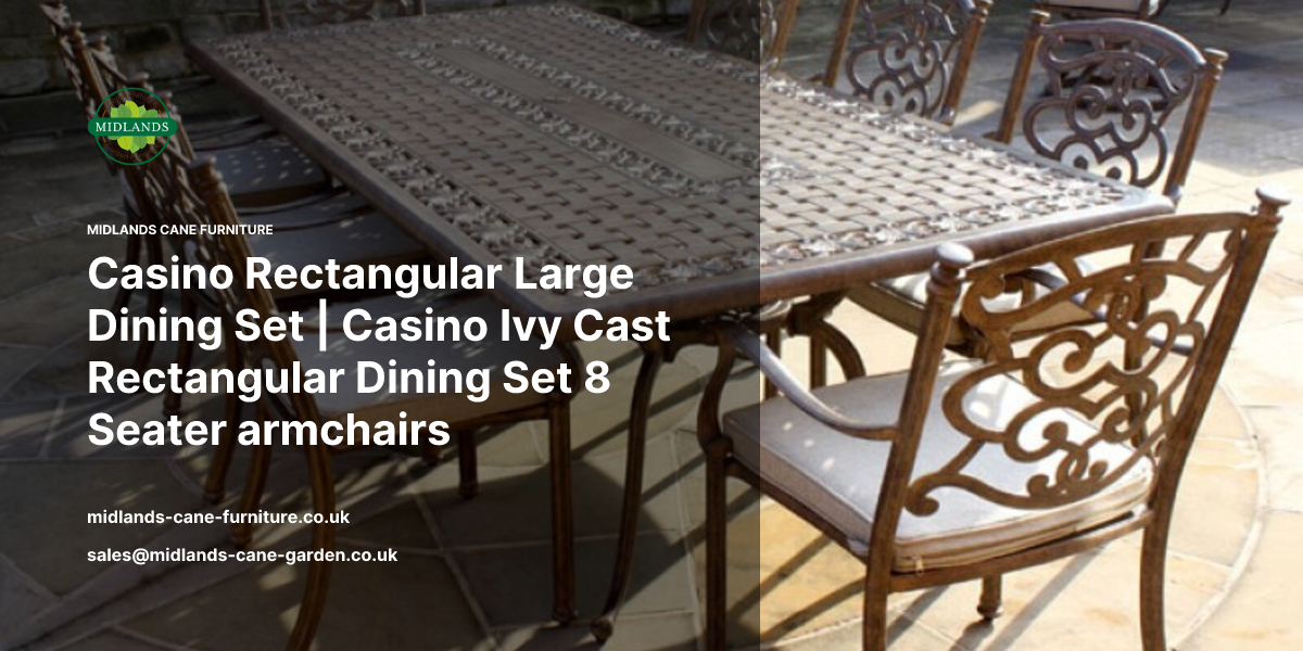 Casino Rectangular Large Dining Set | Casino Ivy Cast Rectangular ...