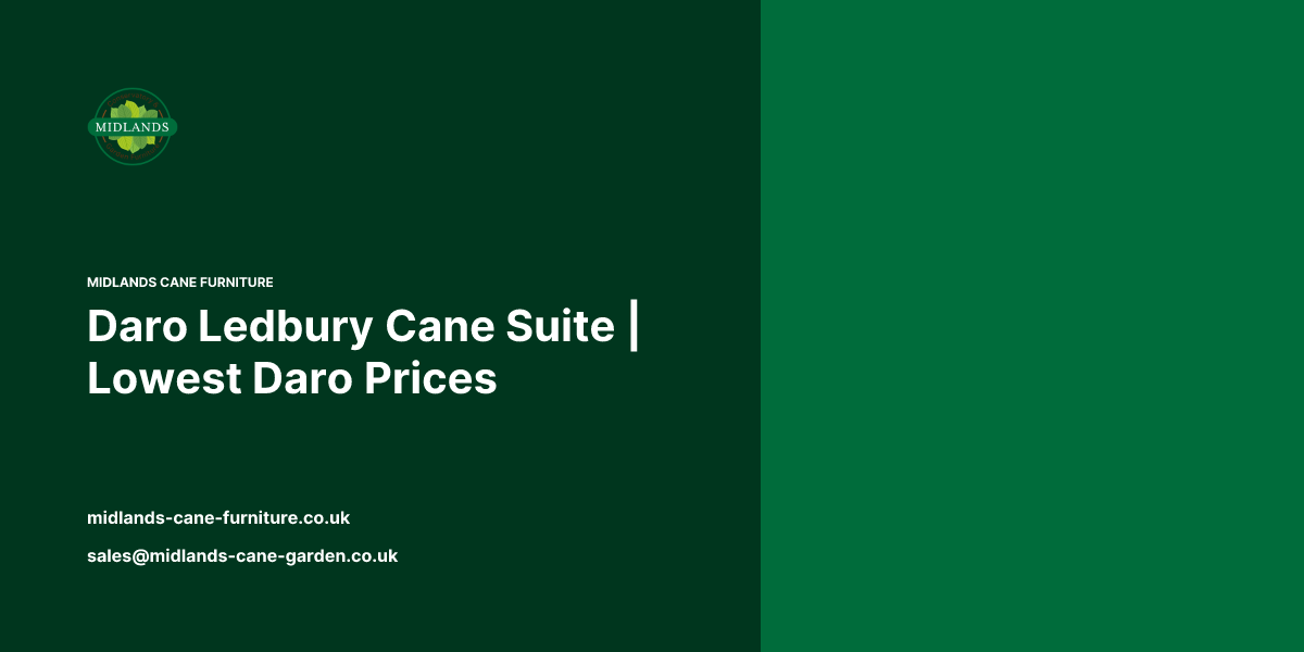 Daro Ledbury Cane Suite | Lowest Daro Prices